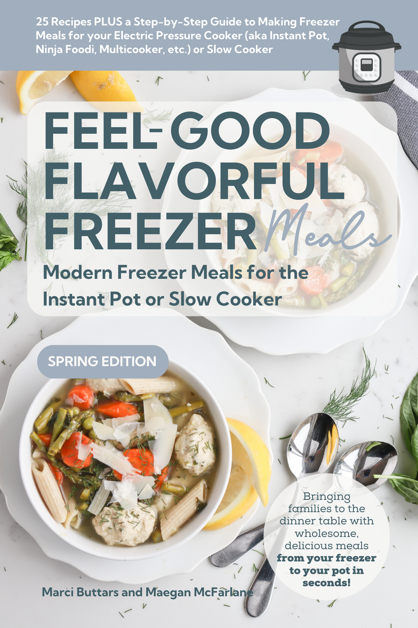 Instant Pot Freezer Meal Cookbook Spring Instafresh Meals